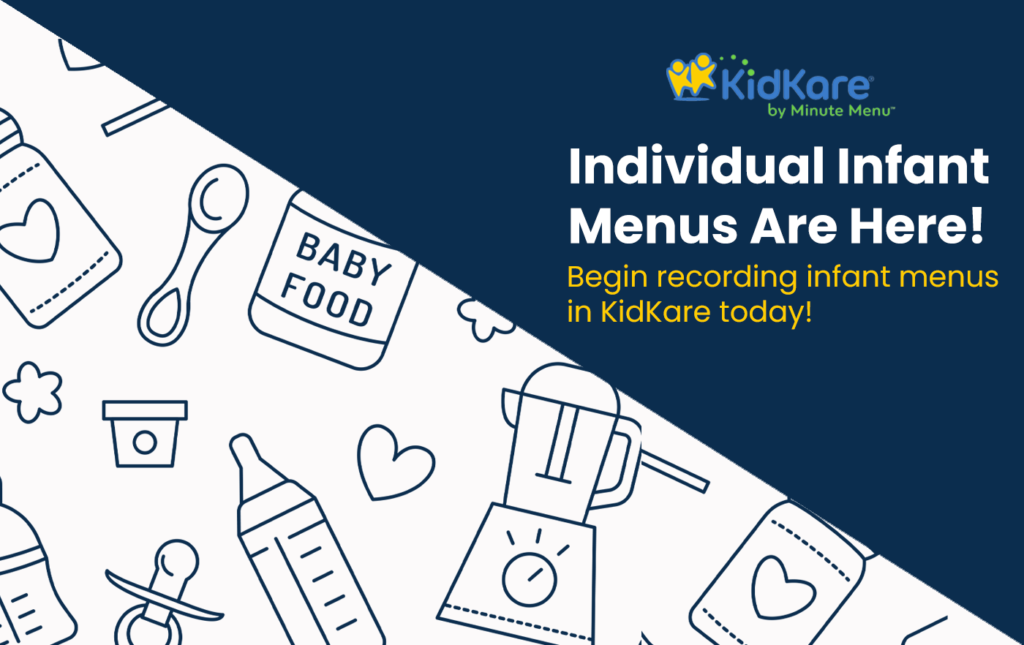 Individual Infant Menus Are Here! - KidKare - CACFP