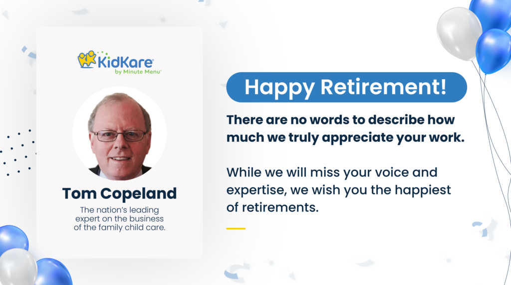 Tom Copeland & His Impact on the Family Childcare Industry - KidKare