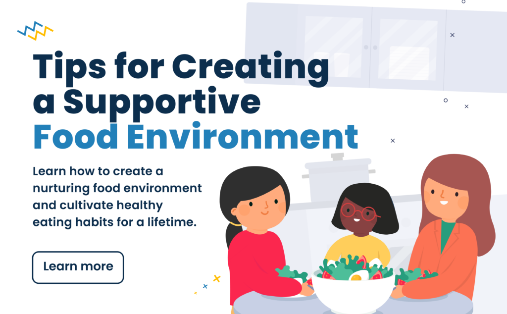 Tips for Creating a Supportive Food Environment - KidKare