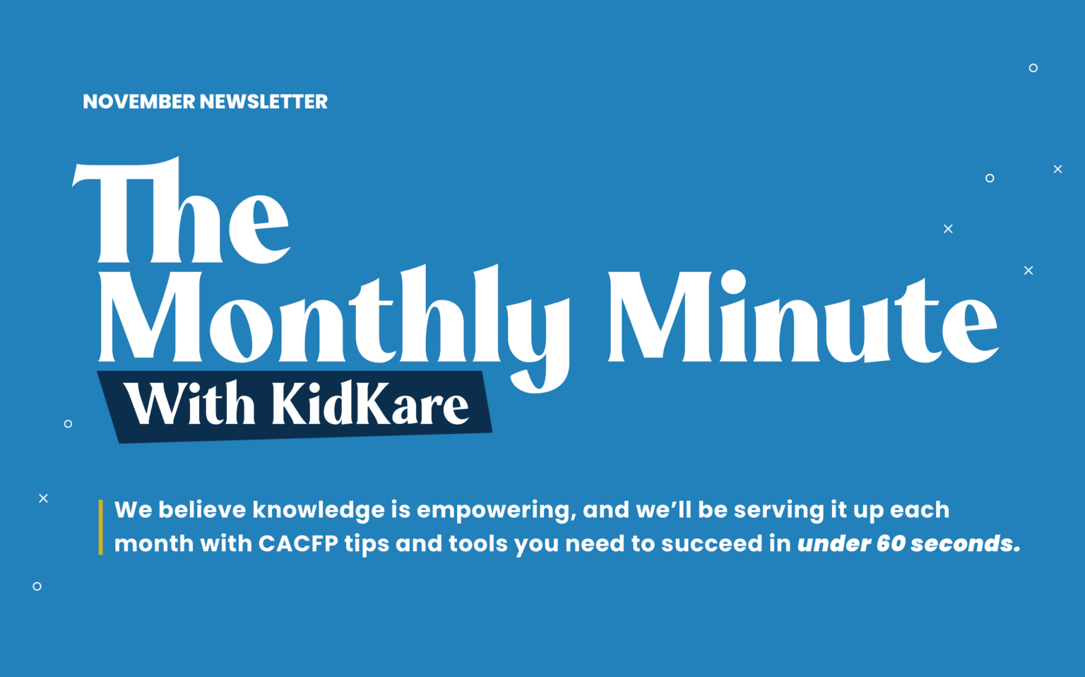The Monthly Minute by KidKare – November - KidKare