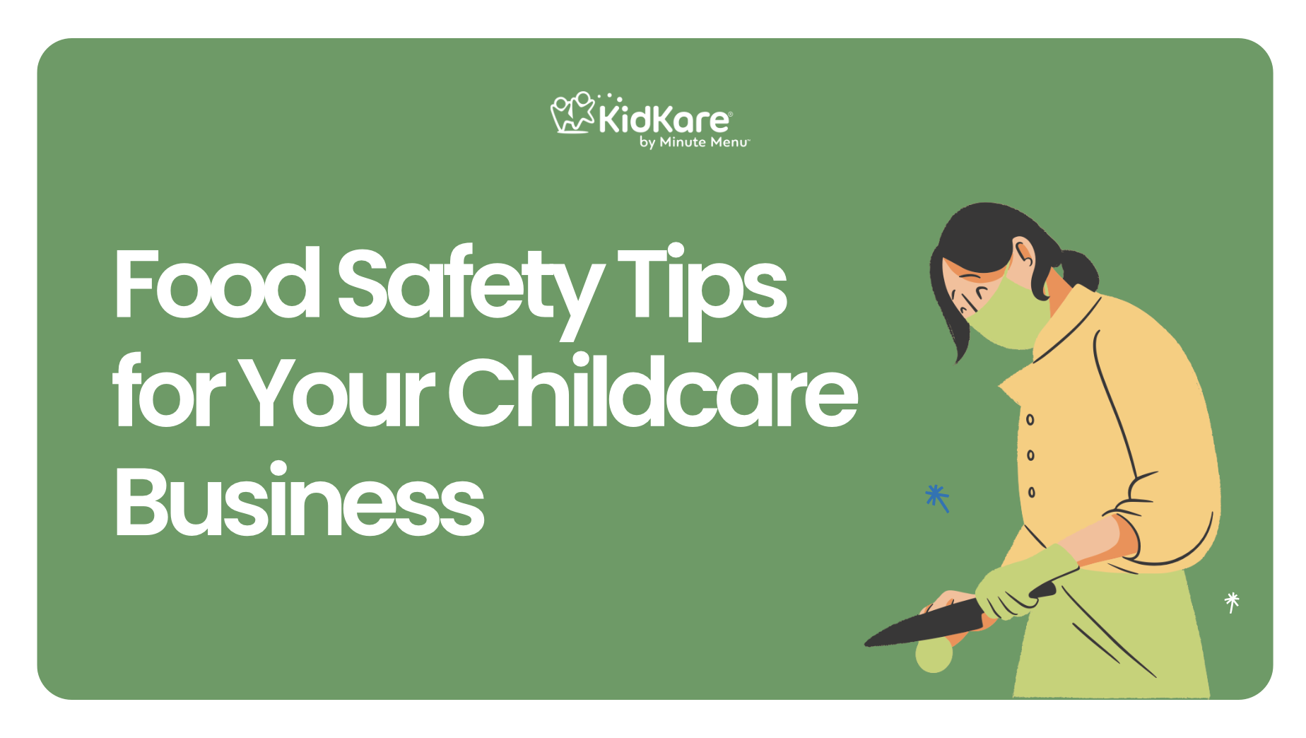 Food Safety Tips for Your Childcare Business - KidKare