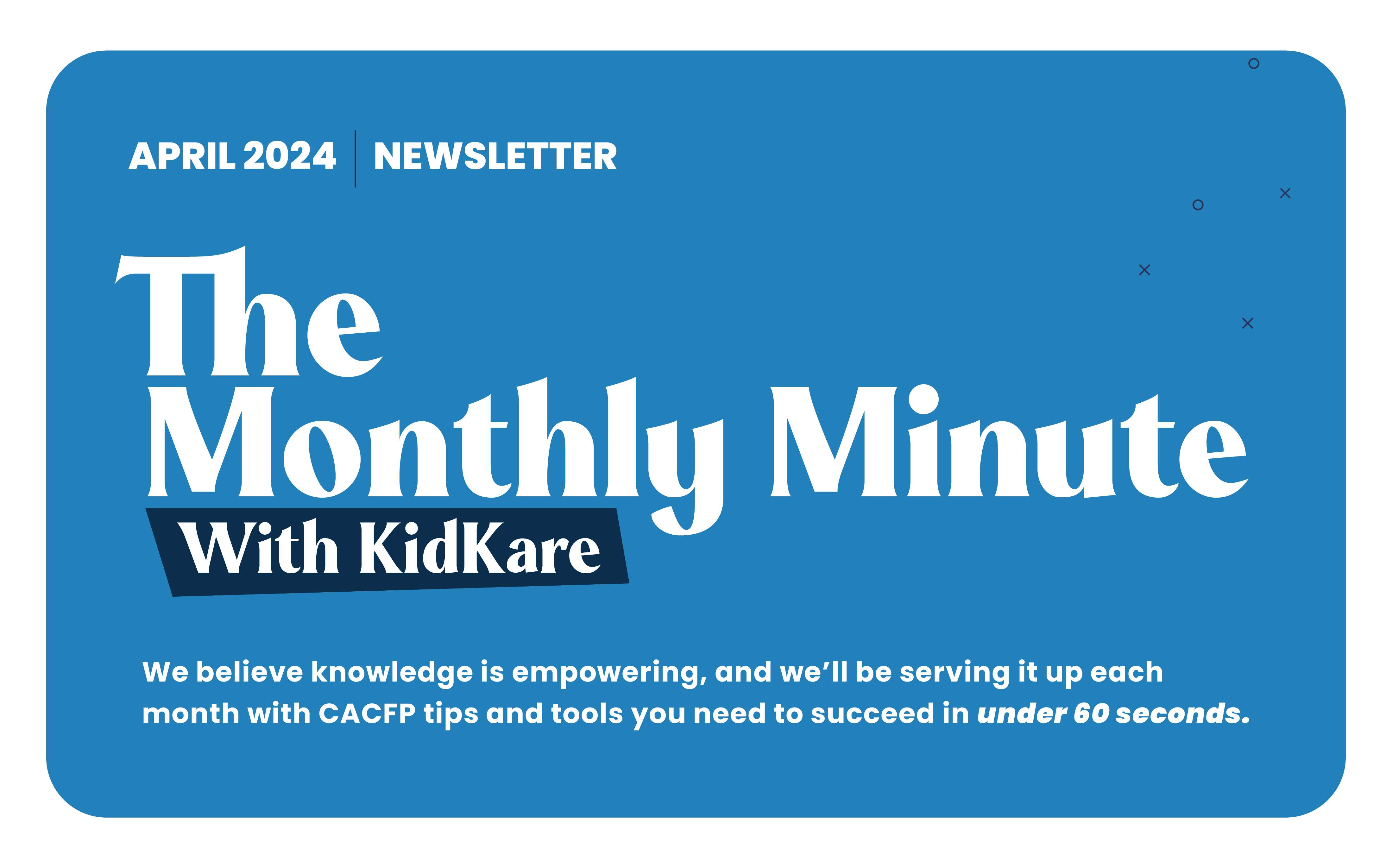 KidKare Newsletter April 2024 - KidKare