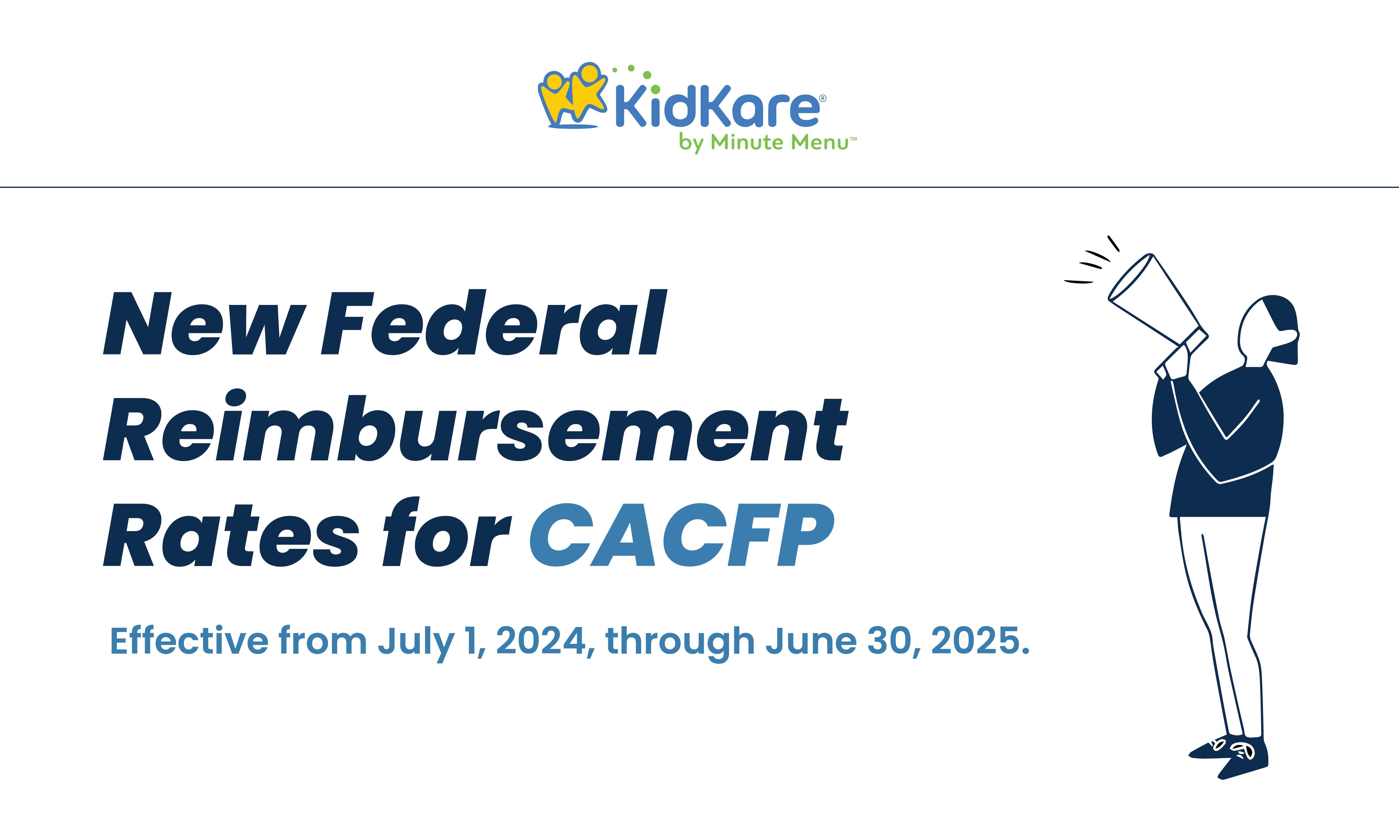 New Federal Reimbursement Rates for CACFP - KidKare