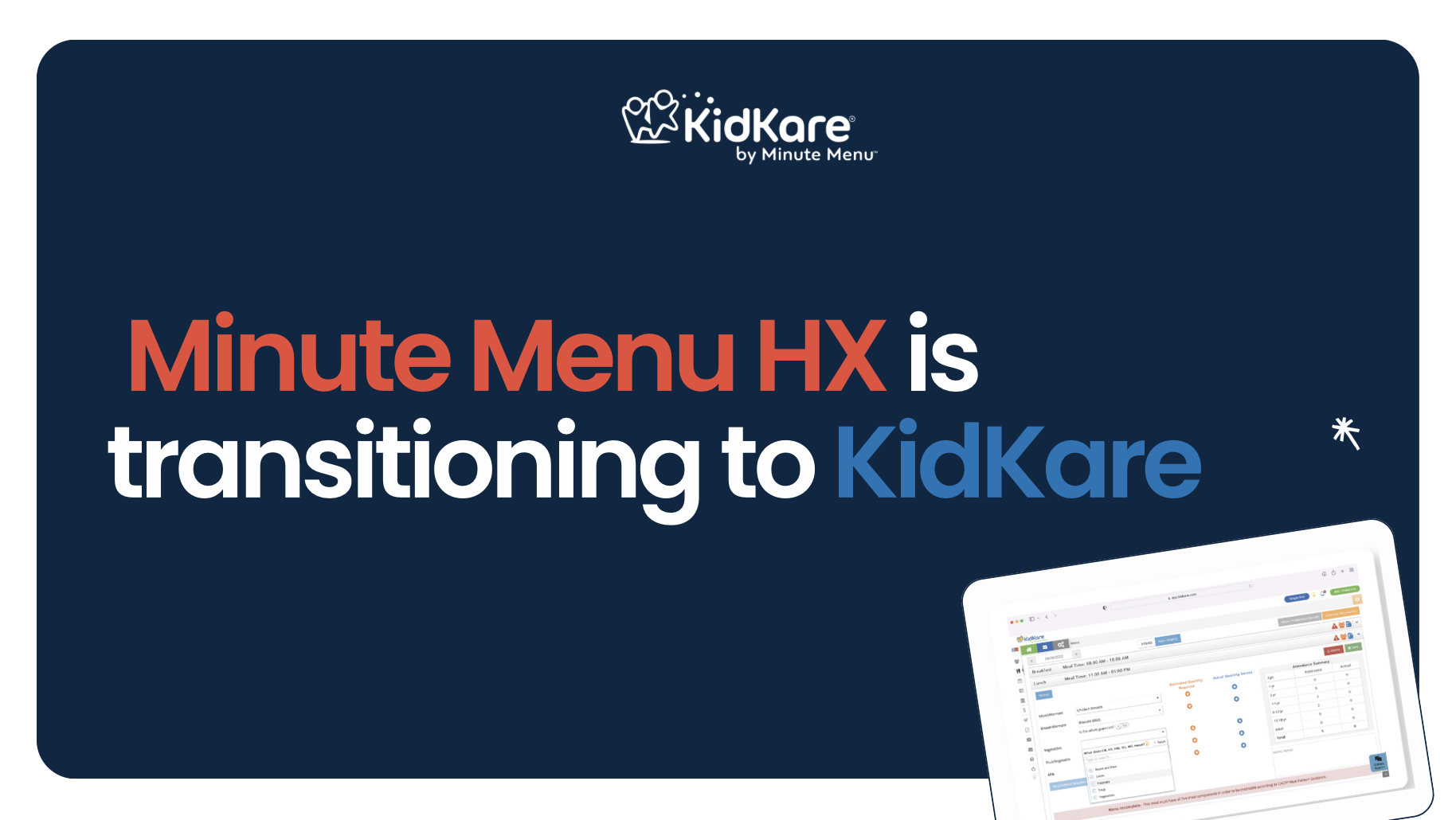 Minute Menu HX is transitioning to KidKare - KidKare